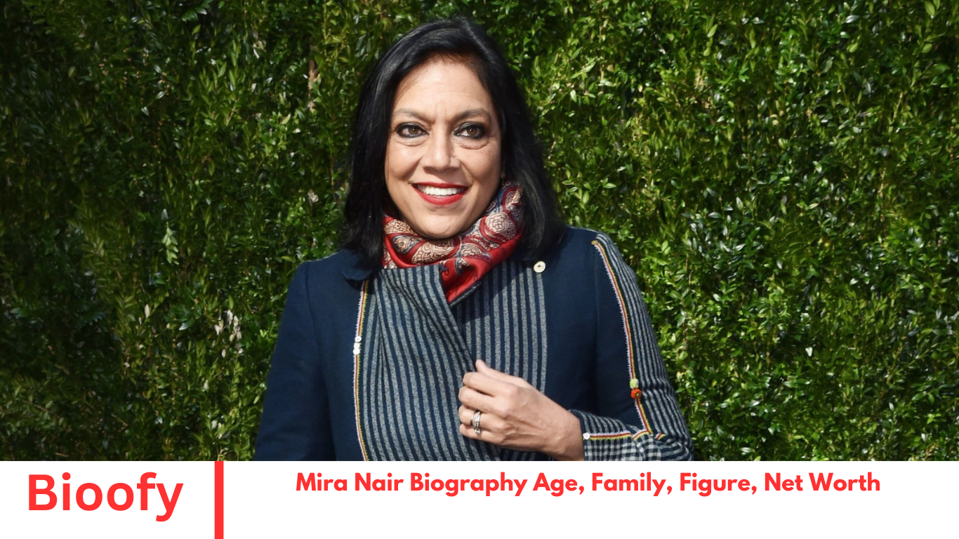 Mira Nair Biography Age Family Figure Net Worth Bioofy Mira Nair Biography Age Family Figure Net Worth Bioofy