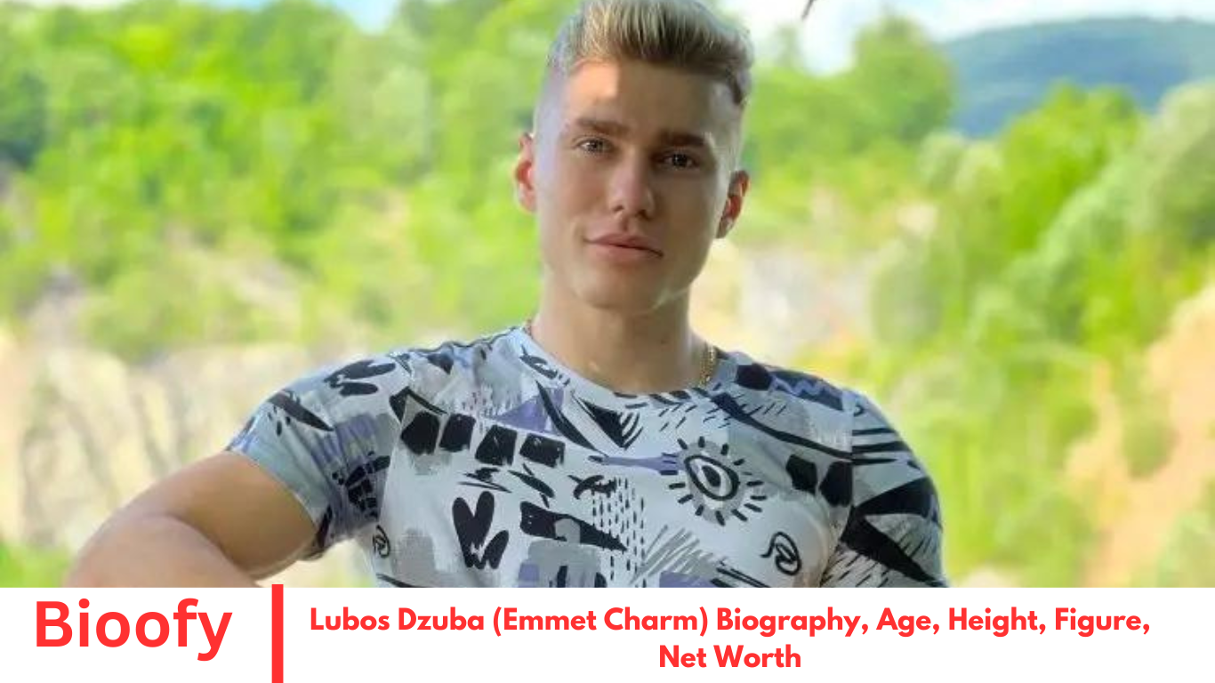 Lubos Dzuba (Emmet Charm) Biography, Age, Height, Figure, Net Worth ...