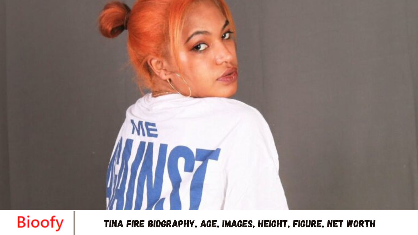 Tina Fire Biography, Age, Images, Height, Figure, Net Worth - Bioofy